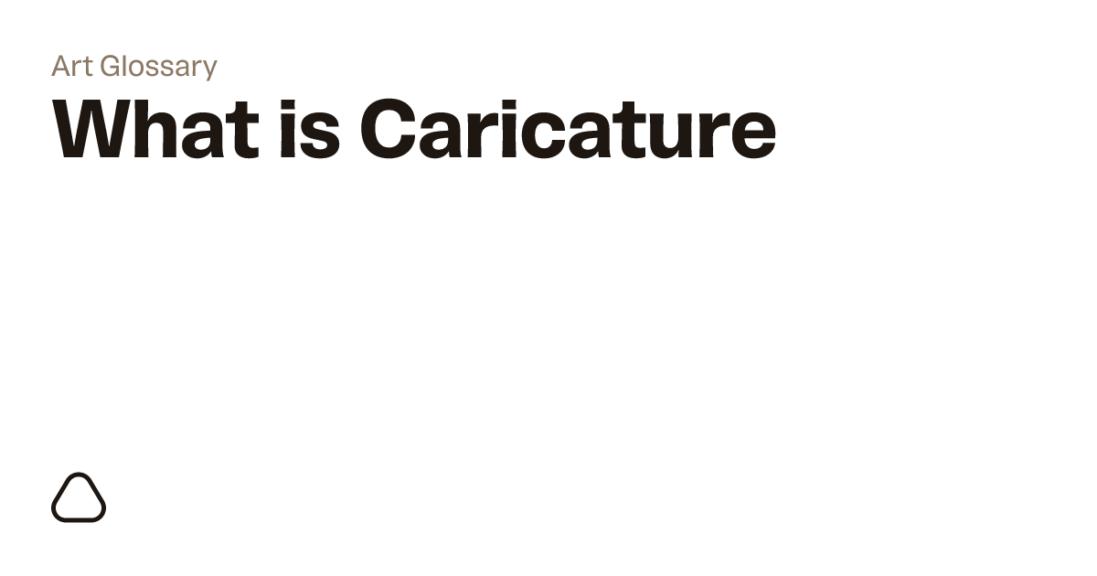 What is a Caricature? | A guide to art terminology