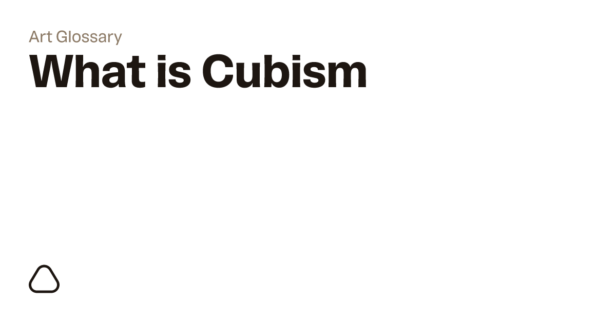 What is Cubism? | A guide to art terminology