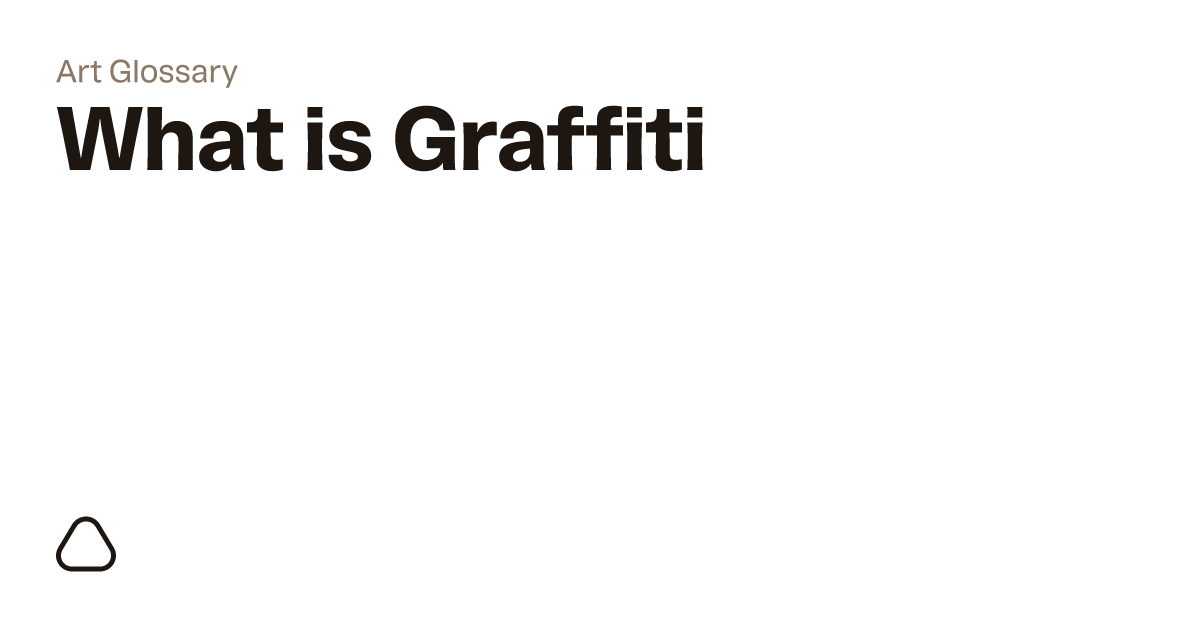 What is Graffiti Art? | A guide to art terminology