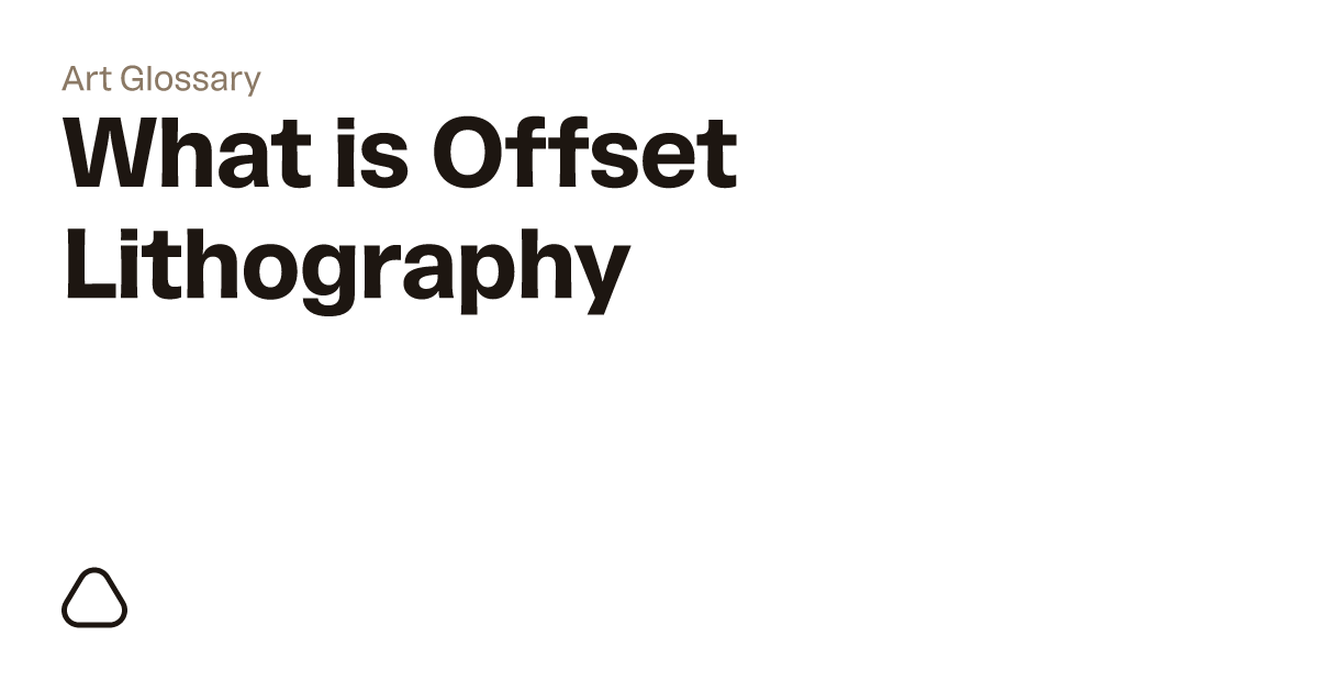 What is Offset Lithography? | A guide to art terminology