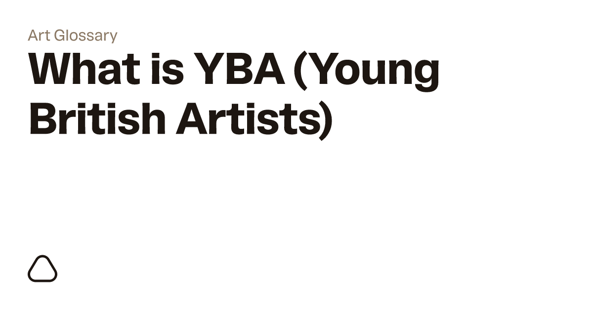 What is YBA (Young British Artists)? | A guide to art terminology
